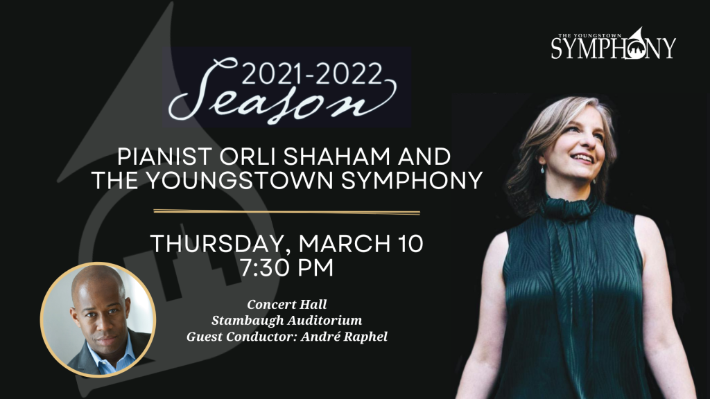 Pianist Orli Shaham and Guest Conductor André Raphel Join The ...