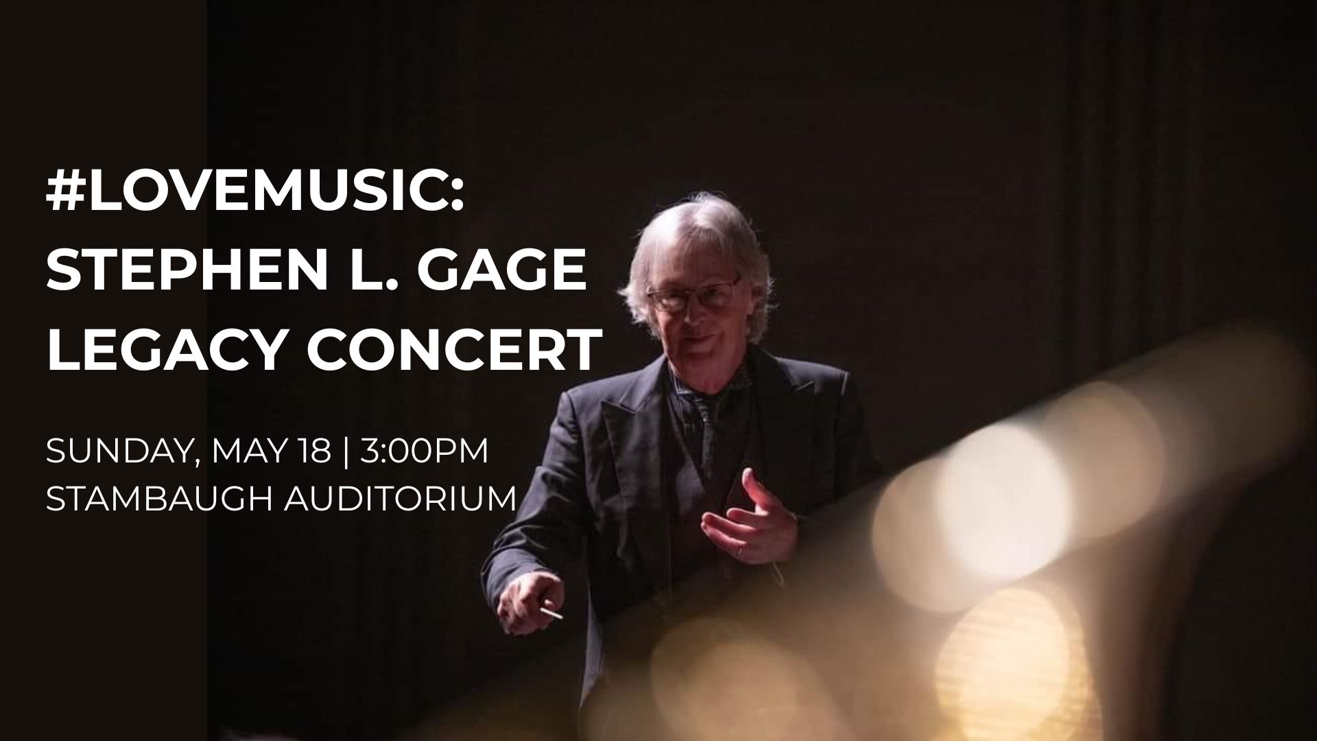#LoveMusic: Stephen L. Gage Legacy Concert 2025 LiveStream | Stambaugh ...